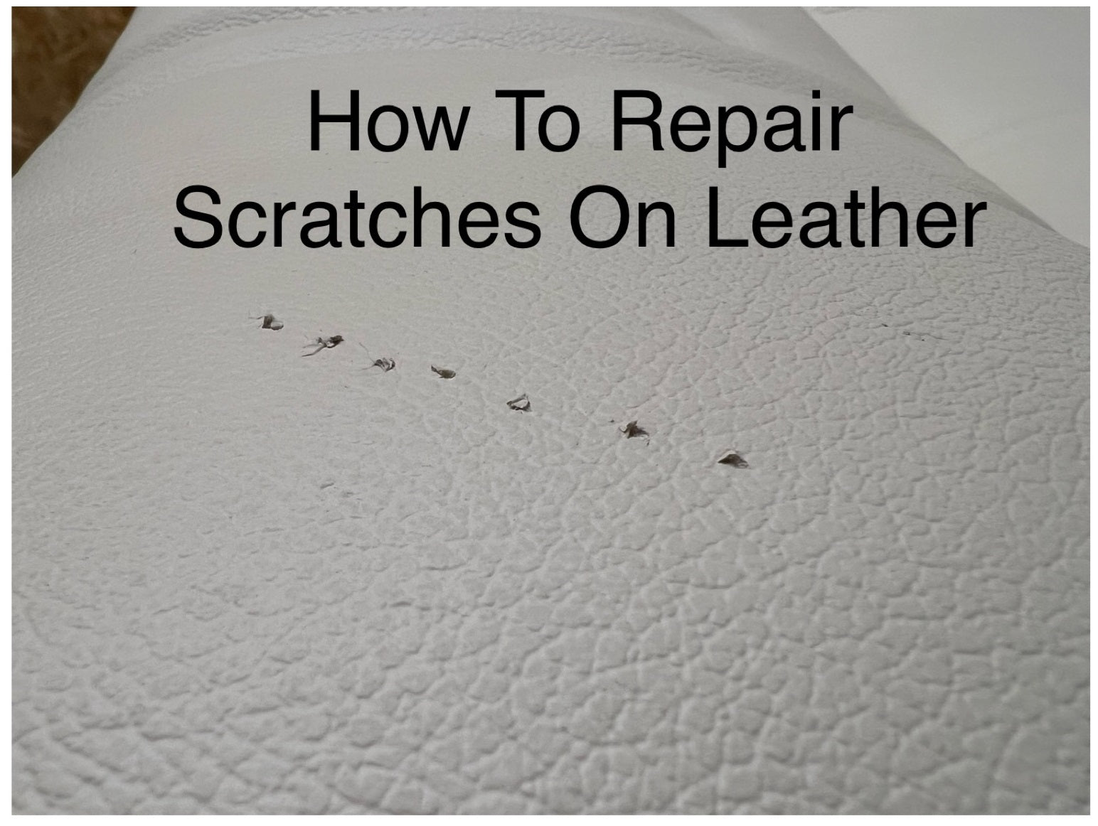 How To Remove A Scratch On Leather – Leather Repair Company